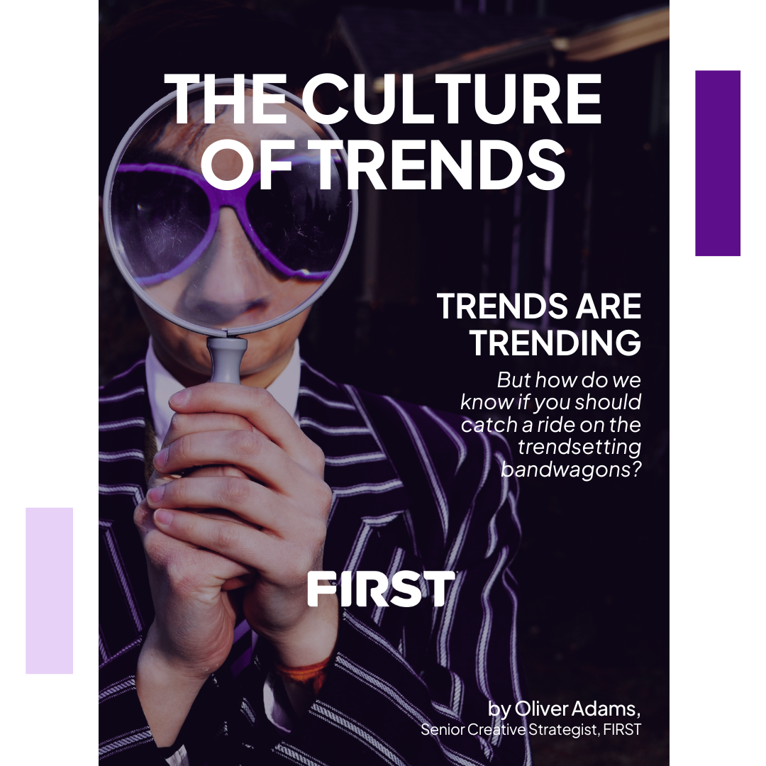 The 'Cult'ure of Trends - FIRST